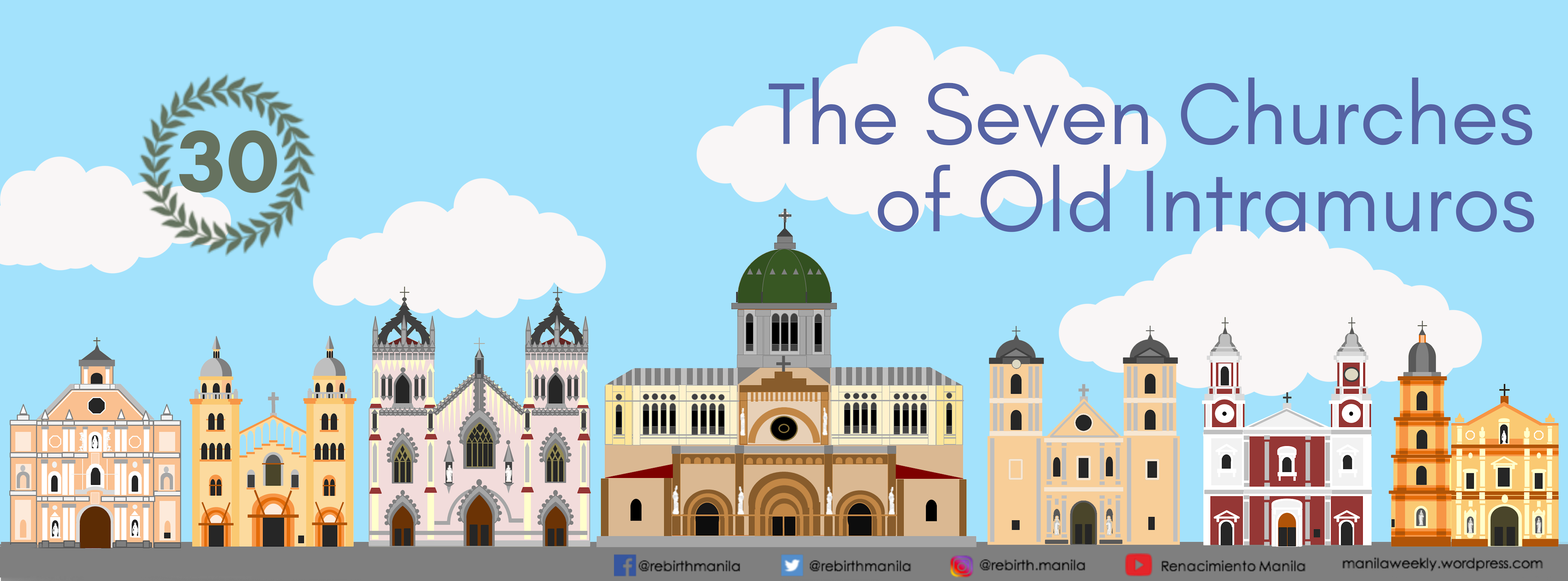 The Seven Churches of Intramuros – Renacimiento Manila