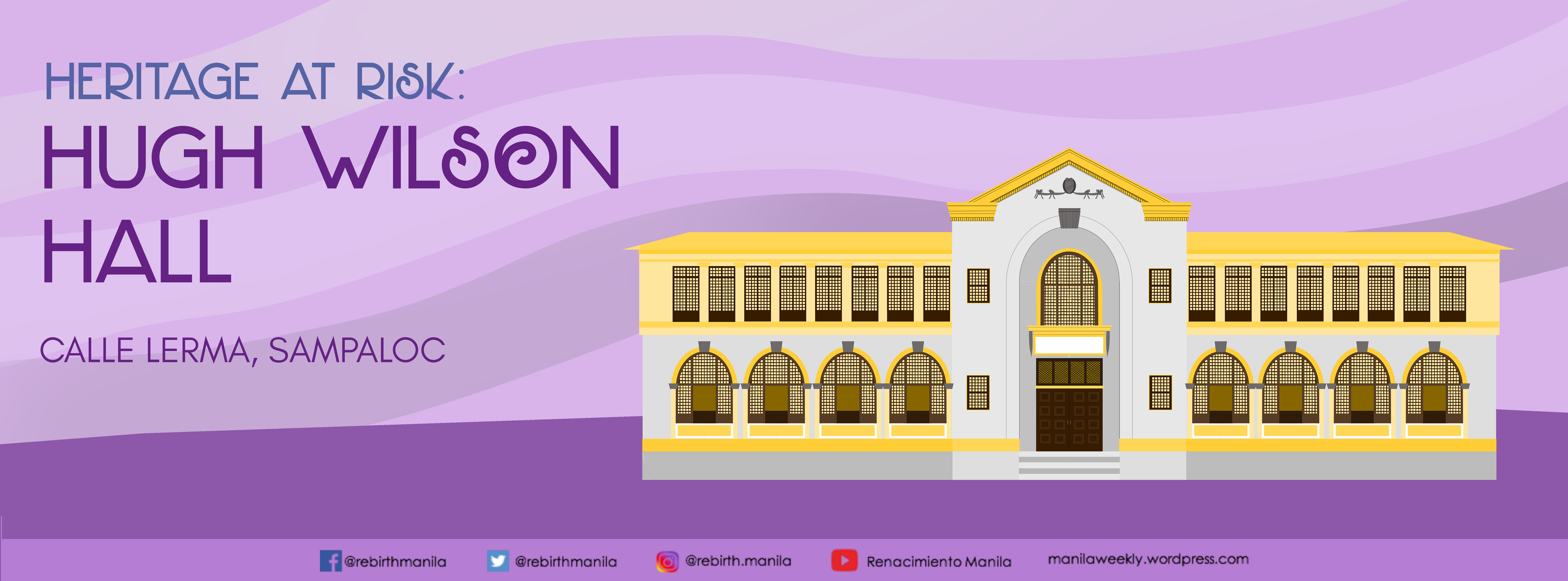 Hugh Wilson Hall – Renacimiento Manila
